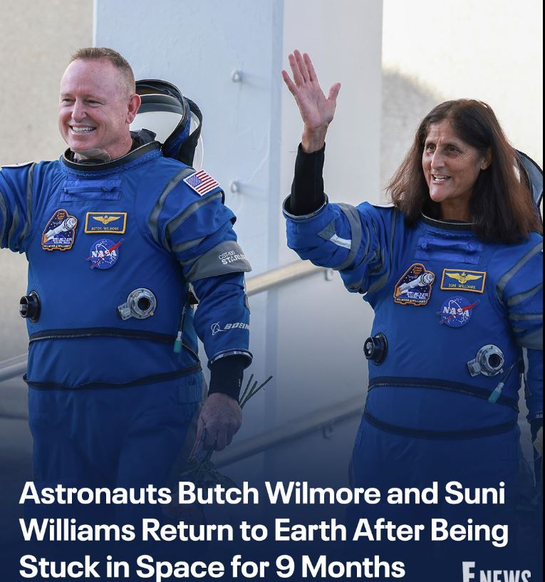 Astronauts Butch Wilmore and Suni Williams Return to Earth After Being Stuck in Space for 9 ...